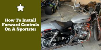 How To Install Forward Controls On A Sportster